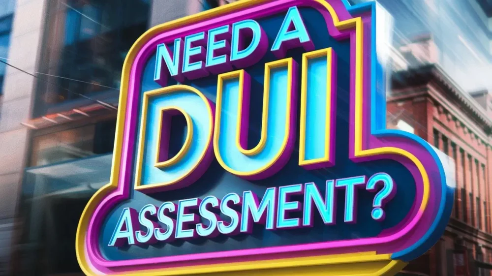 DUI Assessment in North Carolina: What You Need to Know