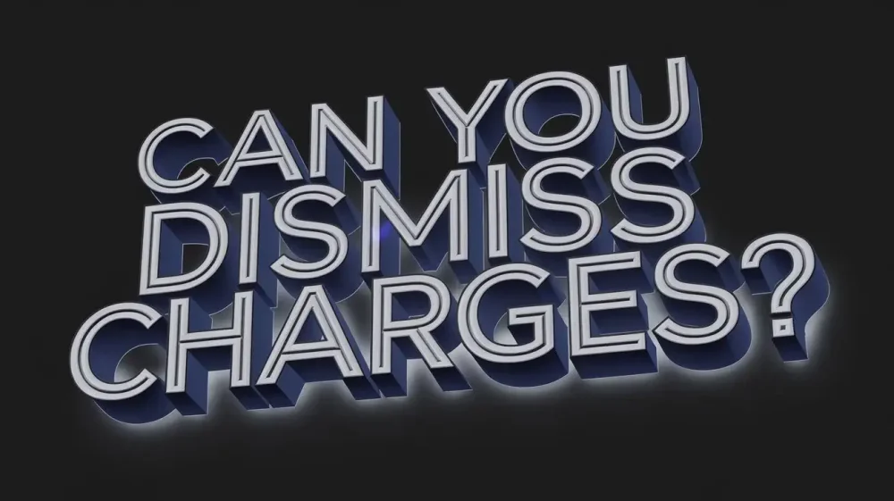 Can I Drop the Charges? Understanding the Dismissal of Charges in North ...
